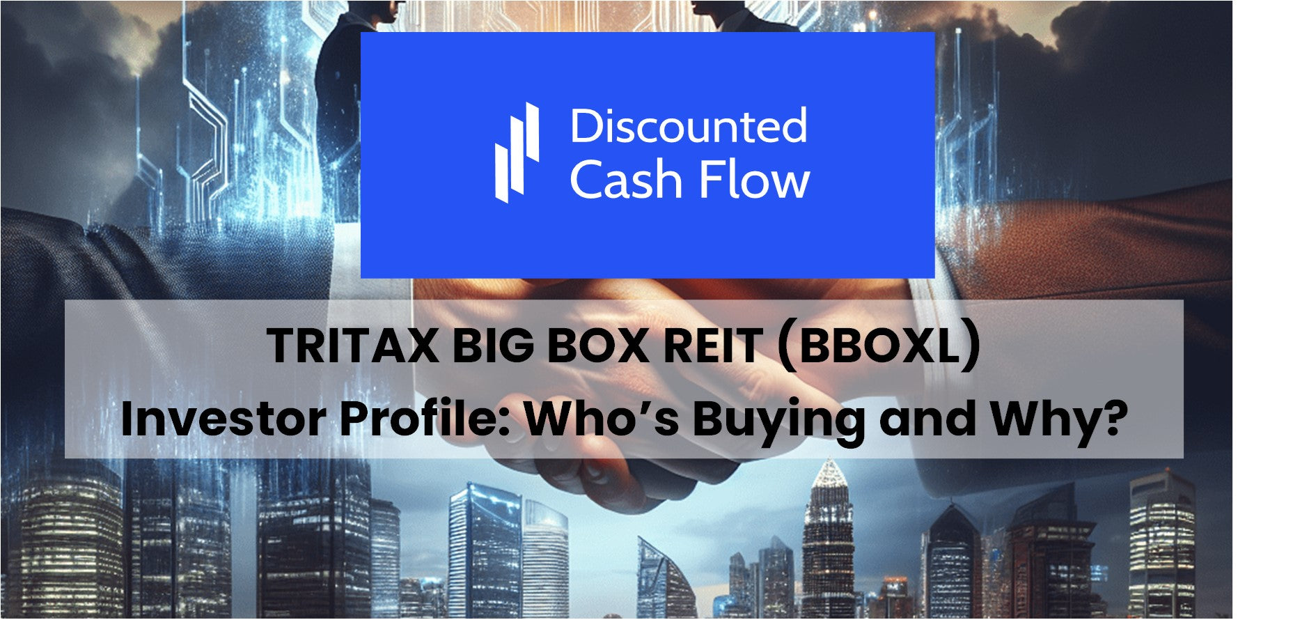 Exploring Tritax Big Box REIT (BBOXL): Who’s Buying and Why ...
