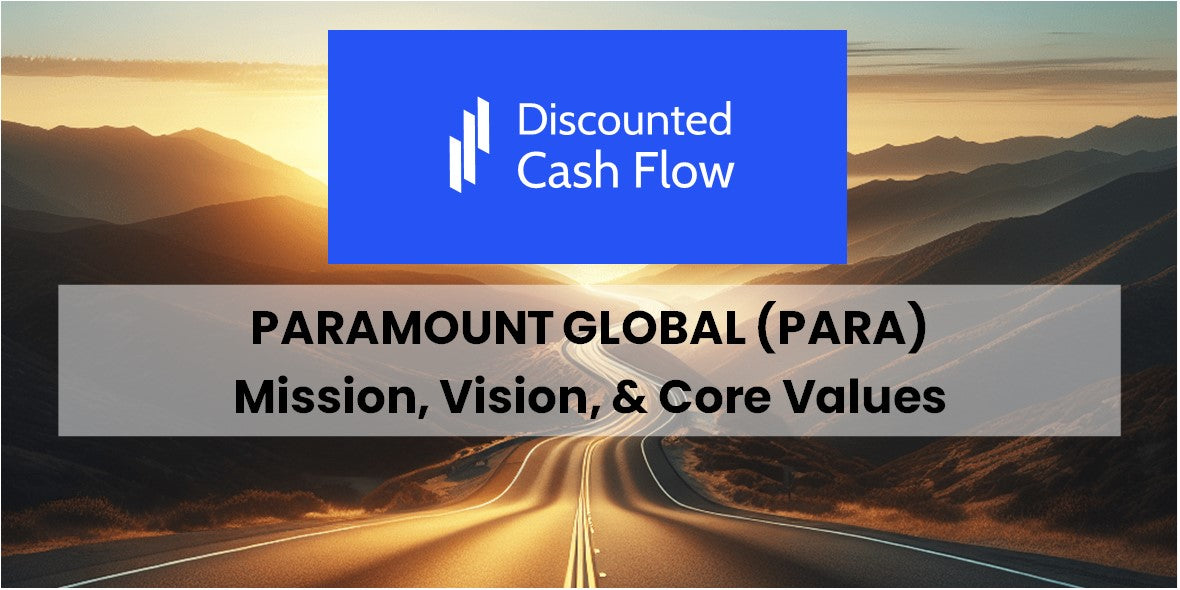 Mission Statement, Vision, & Core Values (2025) of Paramount Global ...