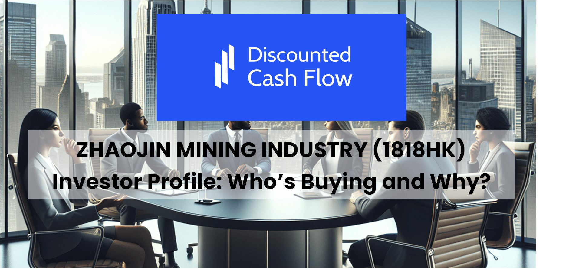 Exploring Zhaojin Mining Industry (1818HK): Who’s Buying and Why ...