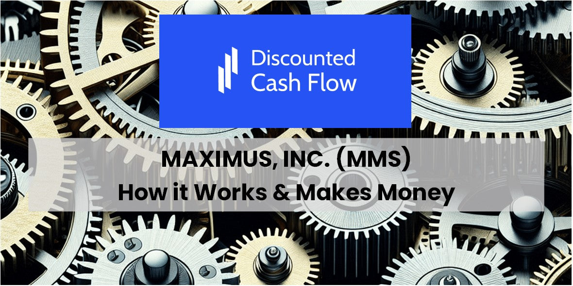 Maximus, Inc. (MMS): history, ownership, mission, how it works & makes ...