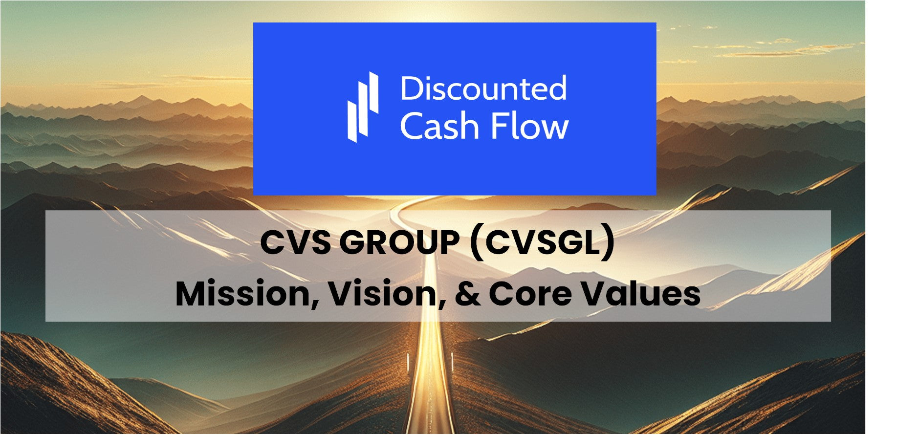 Mission Statement, Vision, & Core Values (2025) of CVS Group (CVSGL ...