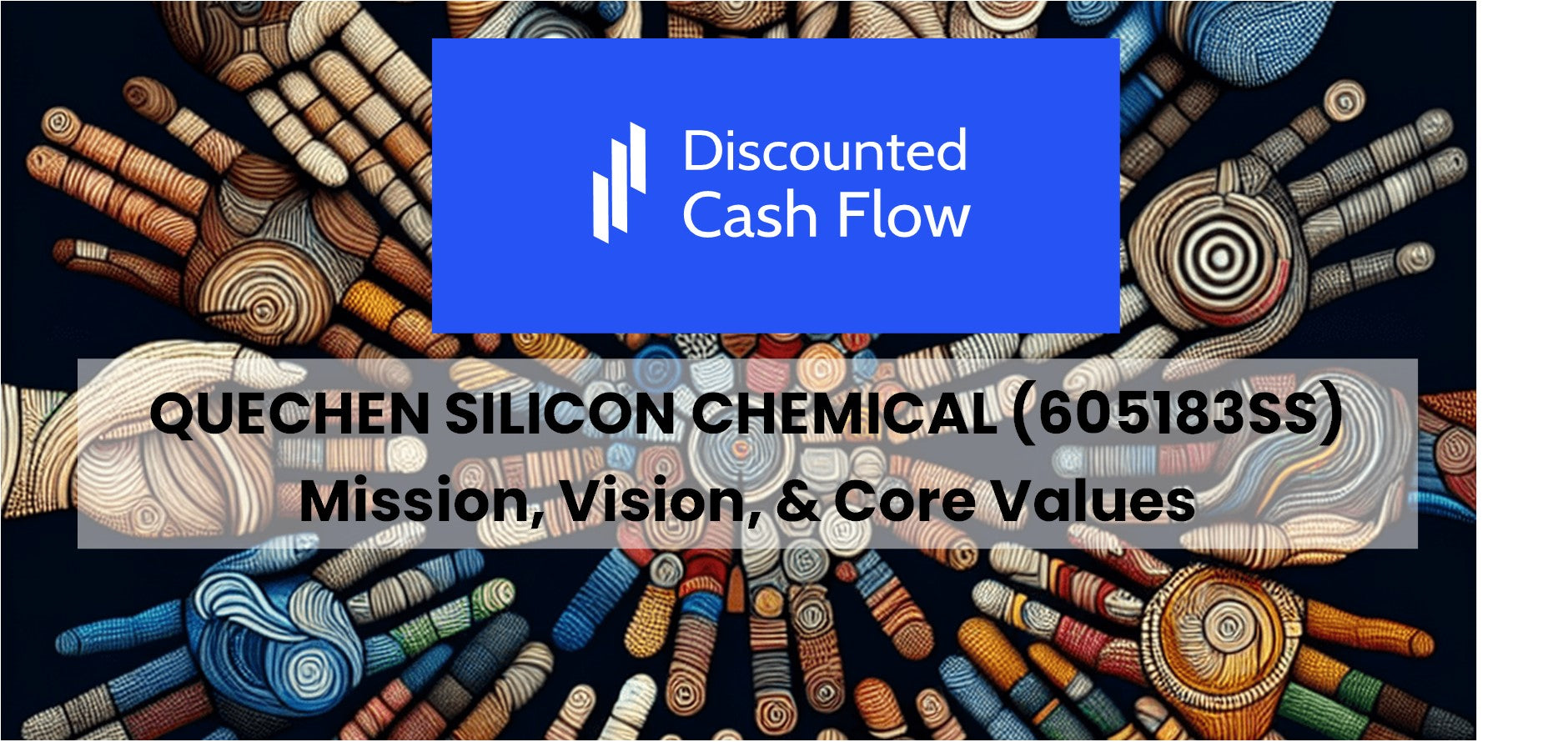 Mission Statement, Vision, & Core Values (2025) of Quechen Silicon ...