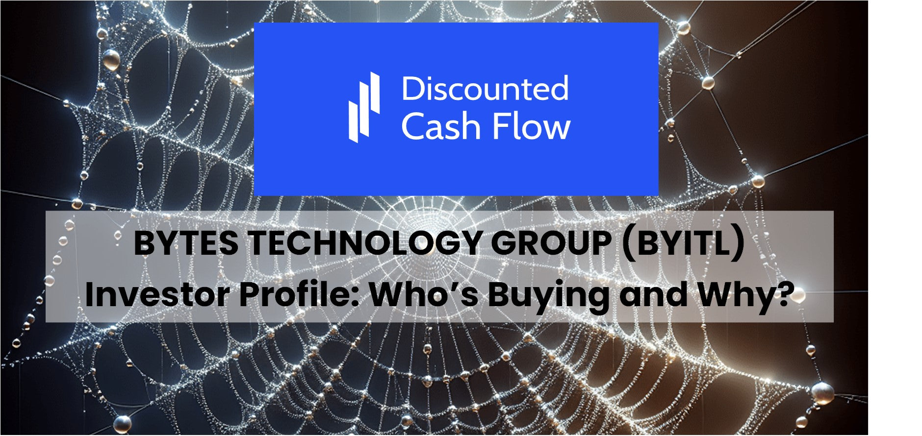 Exploring Bytes Technology Group (BYITL): Who’s Buying and Why ...