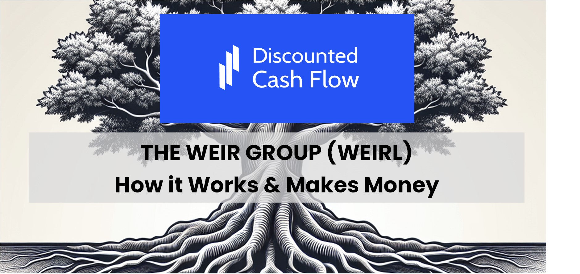 The Weir Group (WEIRL): history, ownership, mission, how it works ...
