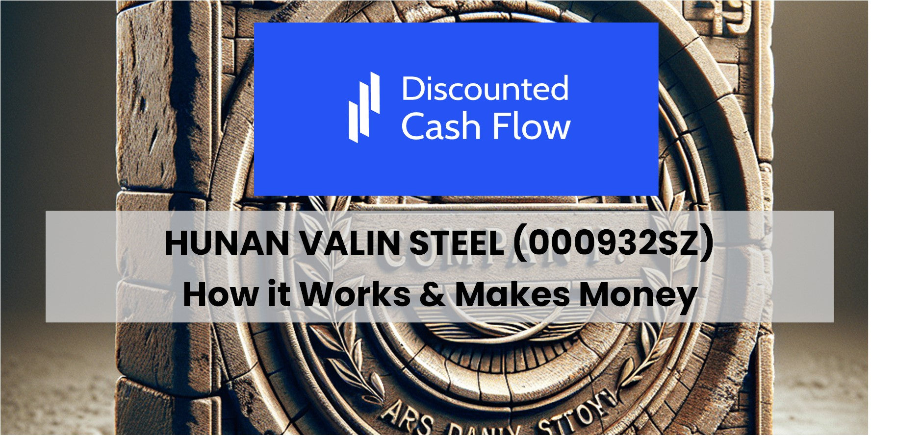Hunan Valin Steel (000932SZ): historia, propiedad, misión, cómo ...