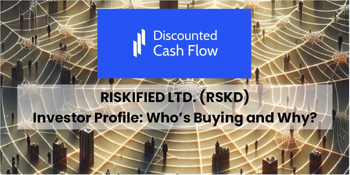 Exploring Riskified Ltd. (RSKD): Who s Buying and Why? – DCFmodeling.com