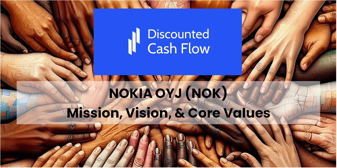 Mission Statement, Vision, & Core Values (2025) of Nokia Oyj (NOK ...