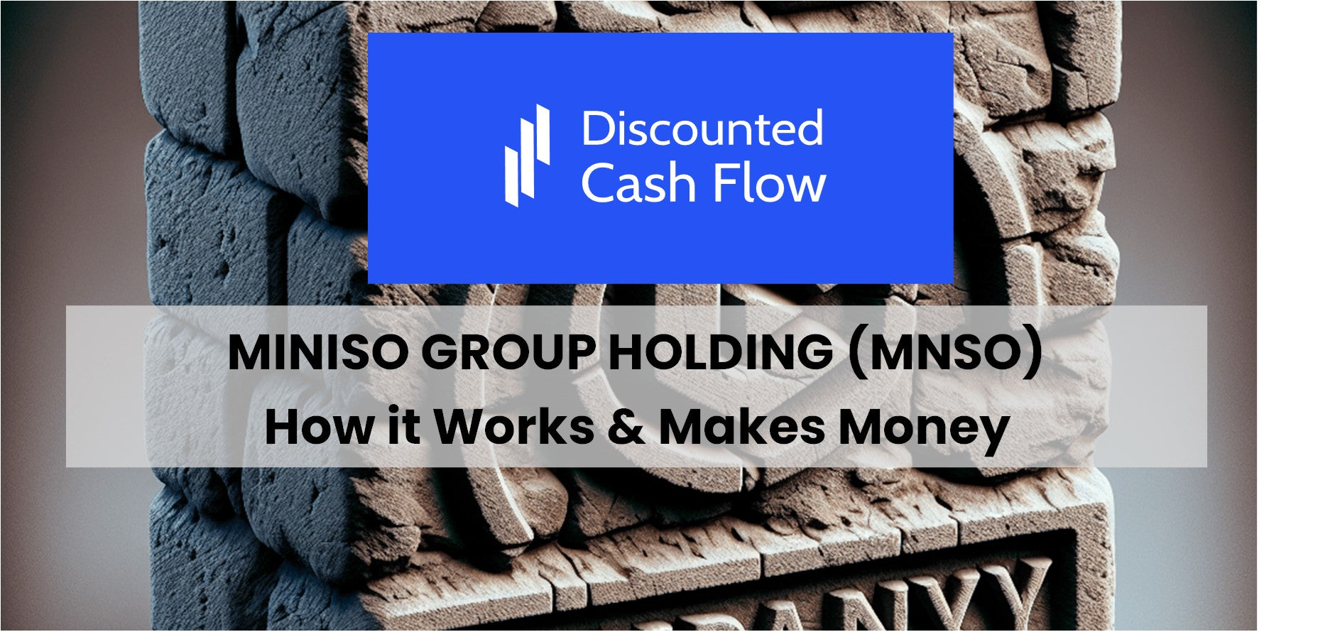 MINISO Group Holding (MNSO): history, ownership, mission, how it works ...