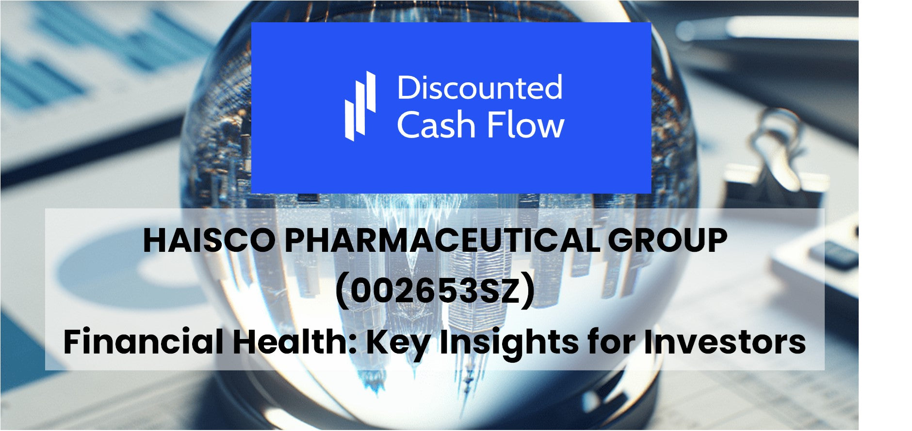 Breaking Down Haisco Pharmaceutical Group (002653SZ) Financial Health ...