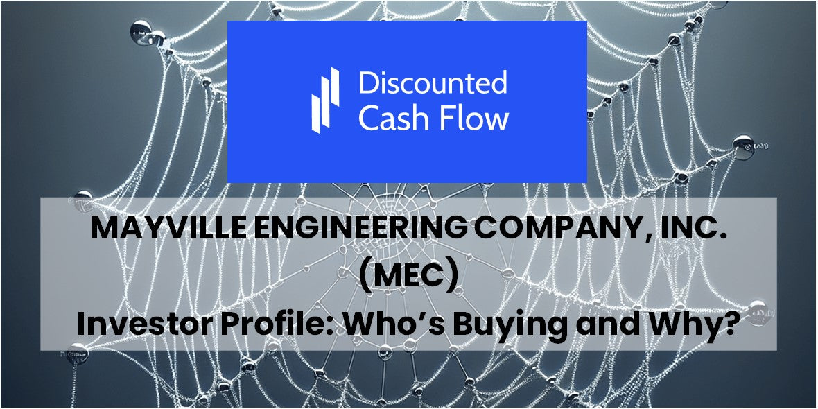 Exploring Mayville Engineering Company, Inc. (MEC): Who s Buying and ...