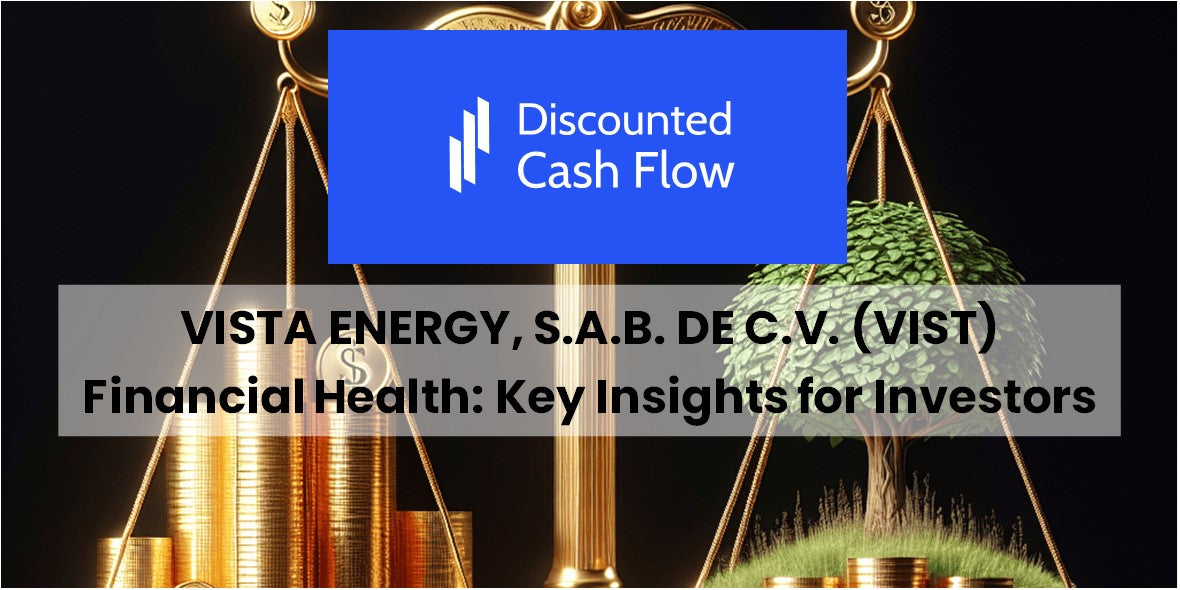 Breaking Down Vista Energy, S.A.B. de C.V. (VIST): Key Insights for ...
