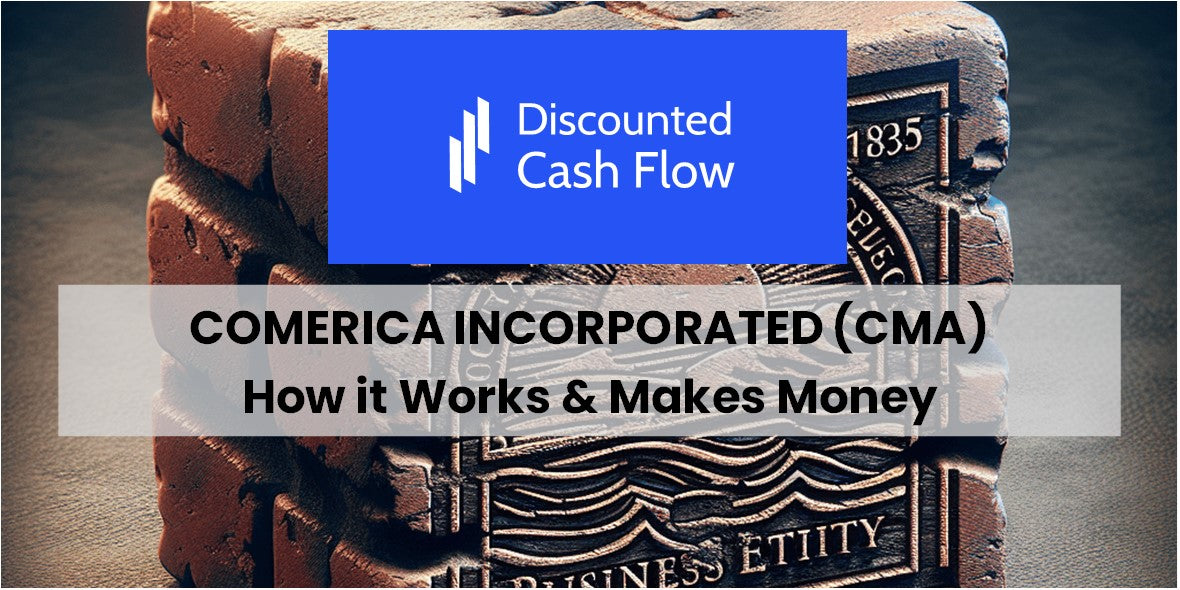 Comerica Incorporated (CMA): history, ownership, mission, how it works ...