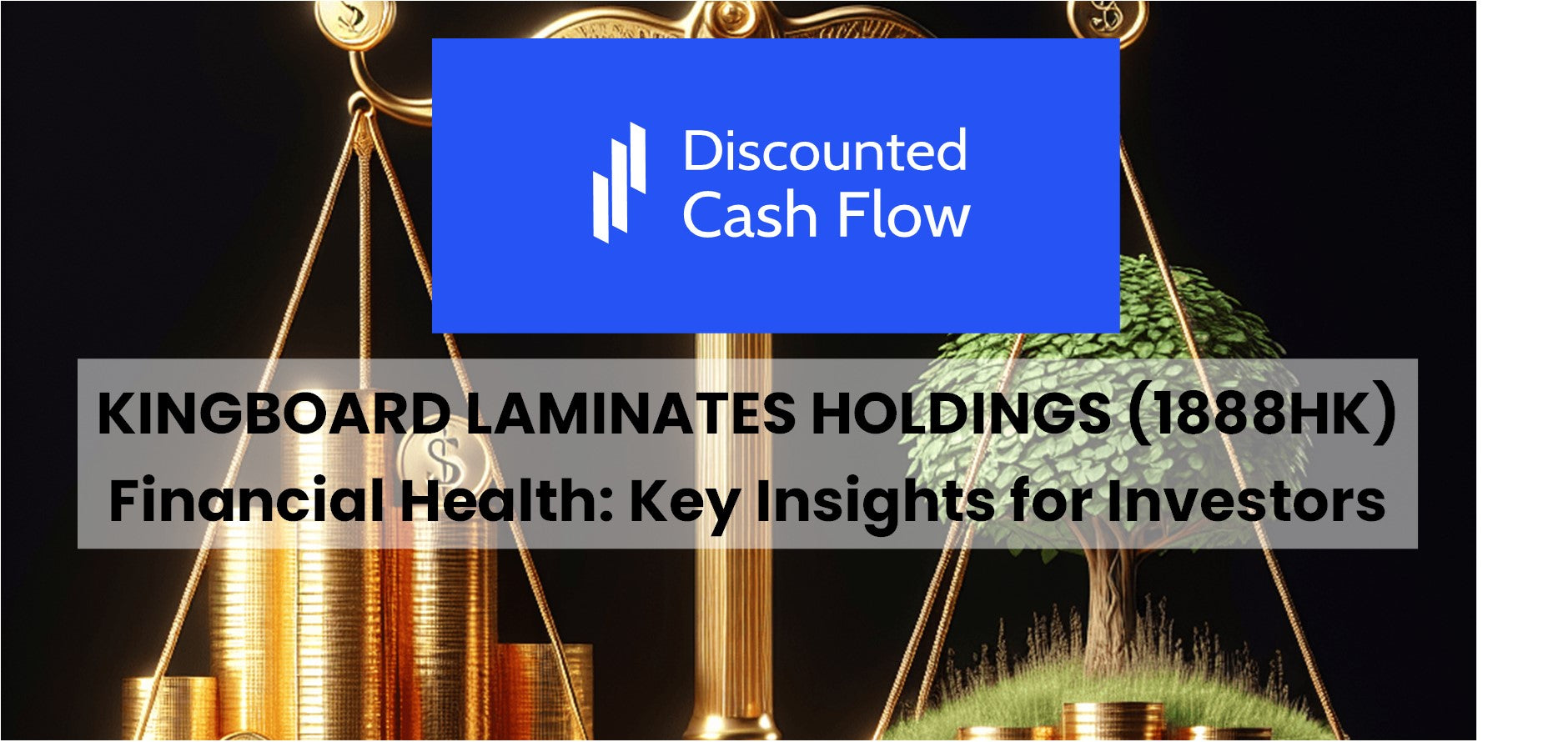 Breaking Down Kingboard Laminates Holdings (1888HK) Financial Health ...