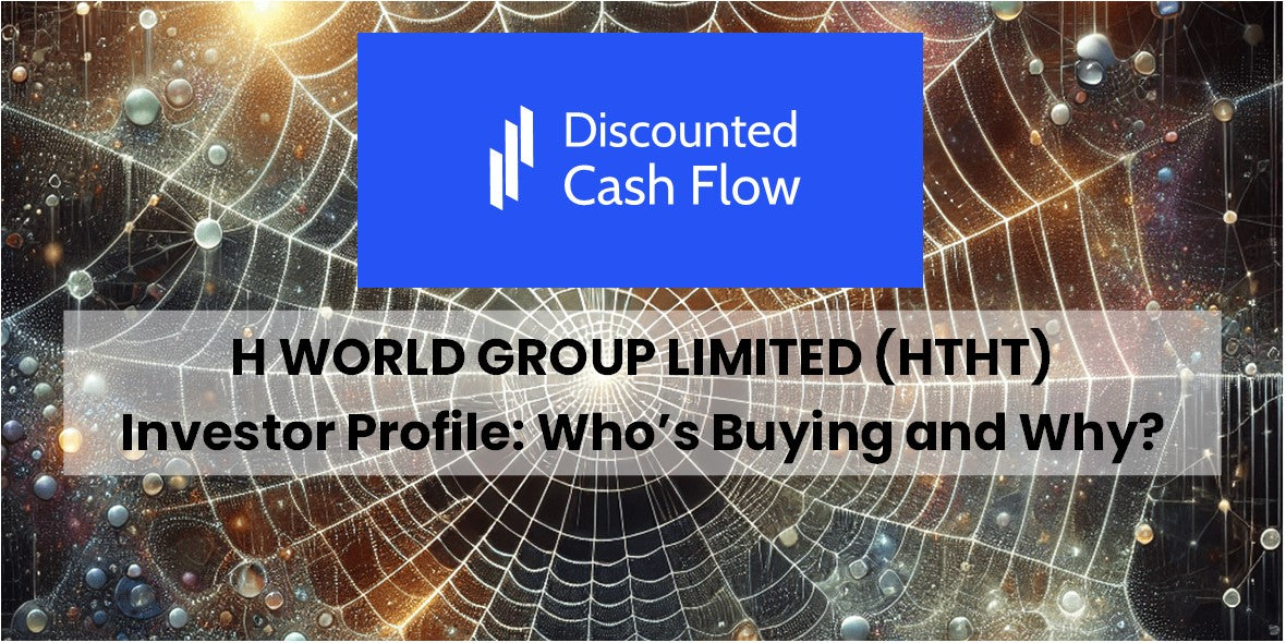 Exploring H World Group Limited (HTHT): Who s Buying and Why ...