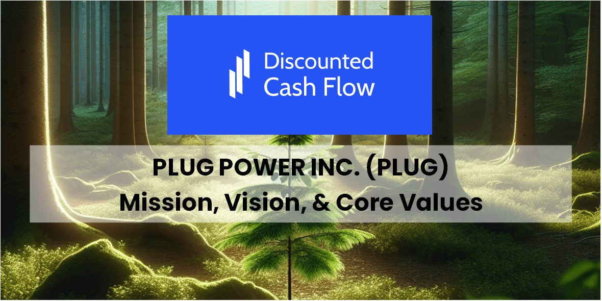 Mission Statement, Vision, & Core Values (2025) of Plug Power Inc ...