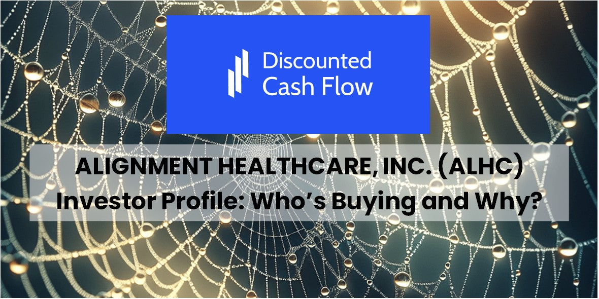 Exploring Alignment Healthcare, Inc. (ALHC): Who s Buying and Why ...