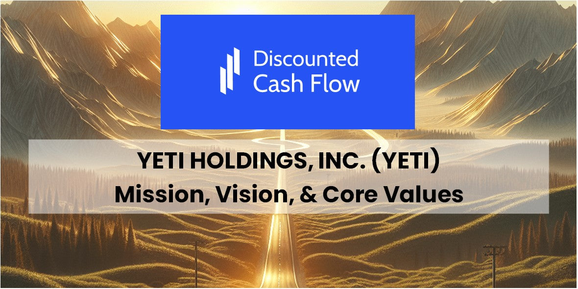 Mission Statement, Vision, & Core Values (2025) of YETI Holdings, Inc ...