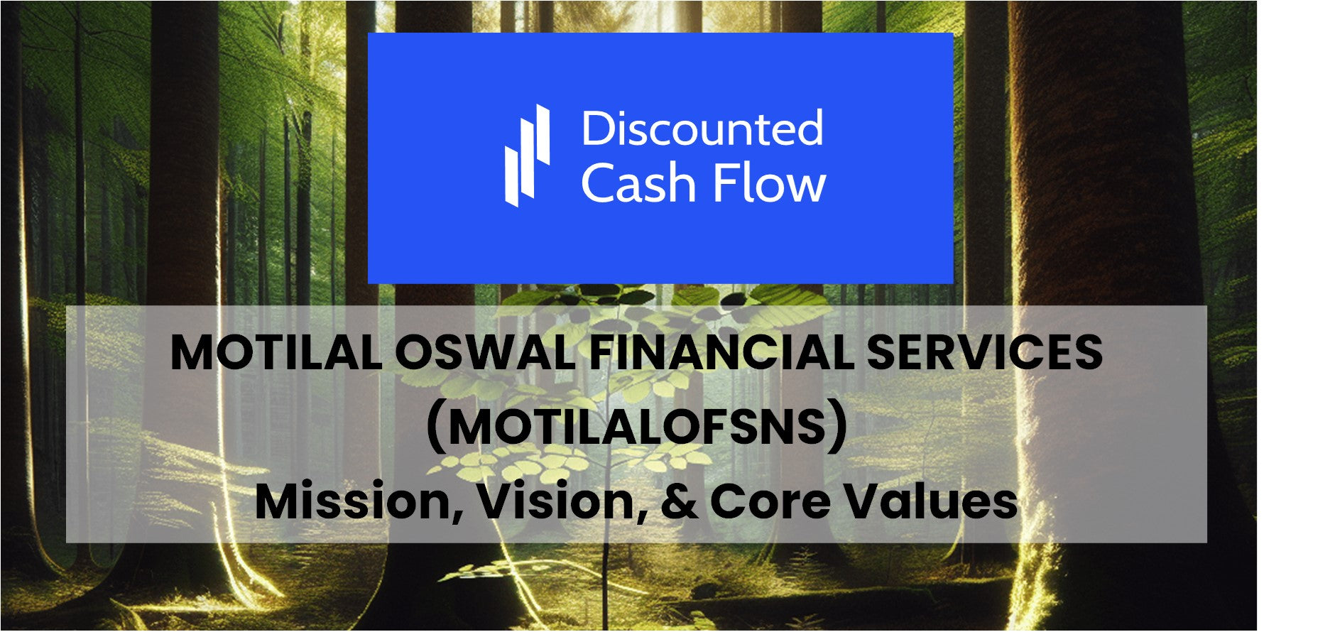 Mission Statement, Vision, & Core Values (2025) of Motilal Oswal Financial Services ...