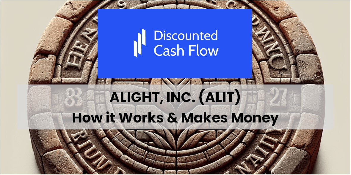 Alight, Inc. (ALIT): history, ownership, mission, how it works & makes ...