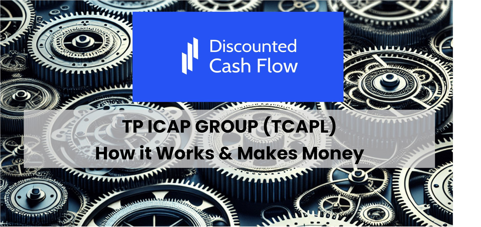 TP ICAP Group (TCAPL): history, ownership, mission, how it works ...