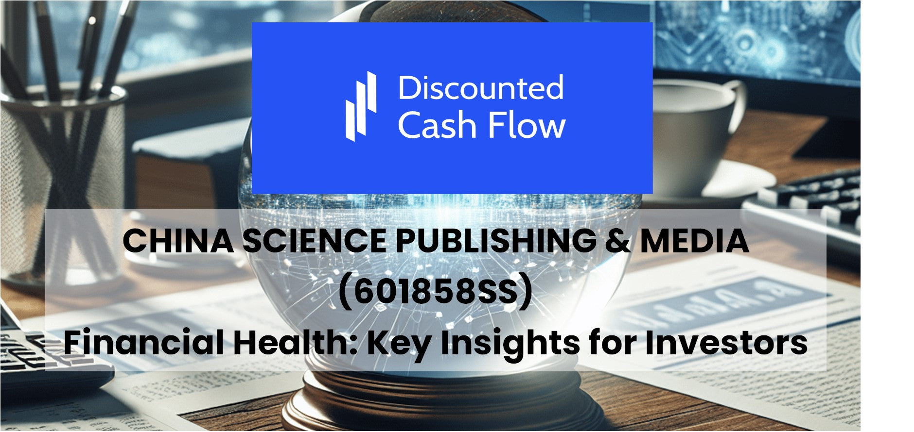 Breaking Down China Science Publishing & Media (601858SS) Financial ...