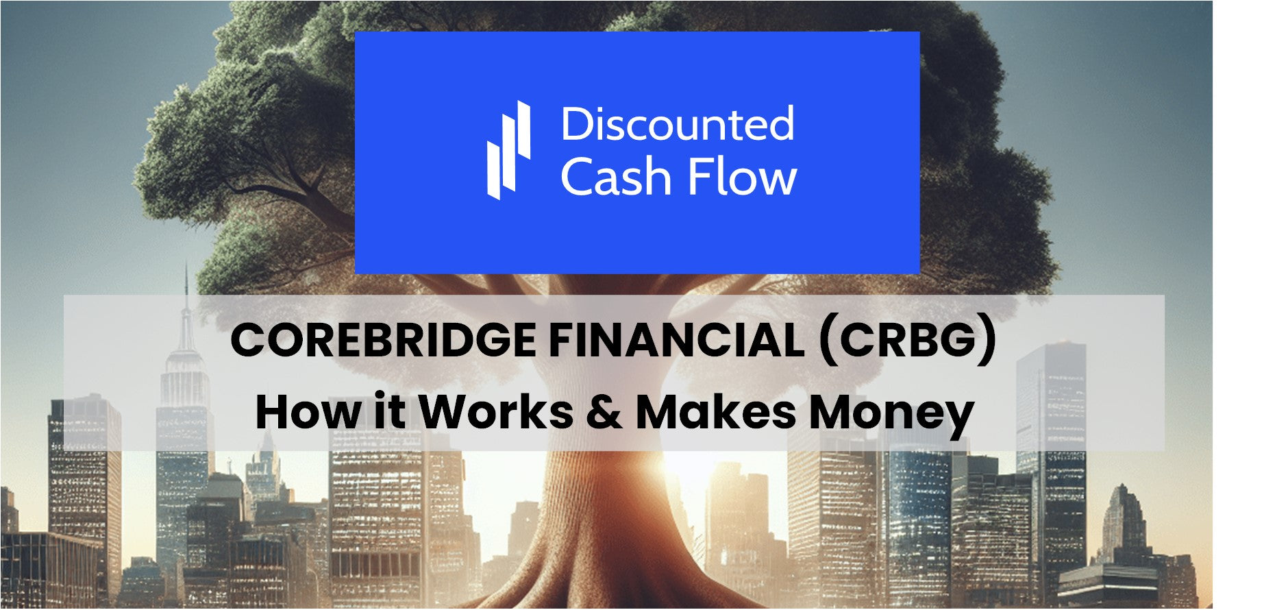 Corebridge Financial (CRBG): history, ownership, mission, how it works ...