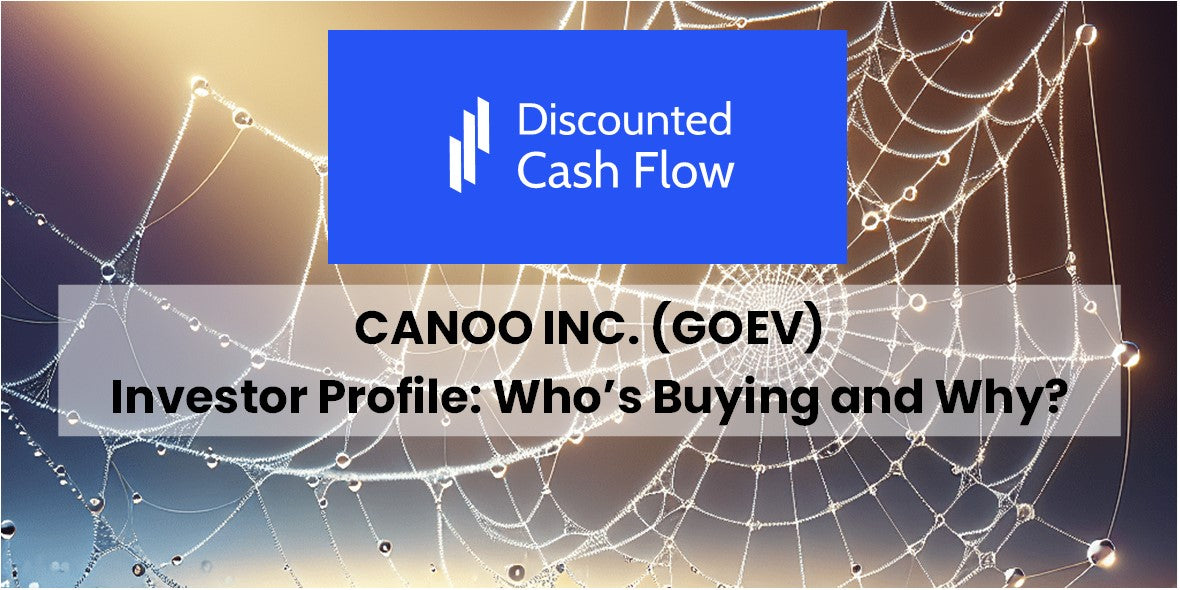 Exploring Canoo Inc. (GOEV): Who s Buying and Why? – DCFmodeling.com