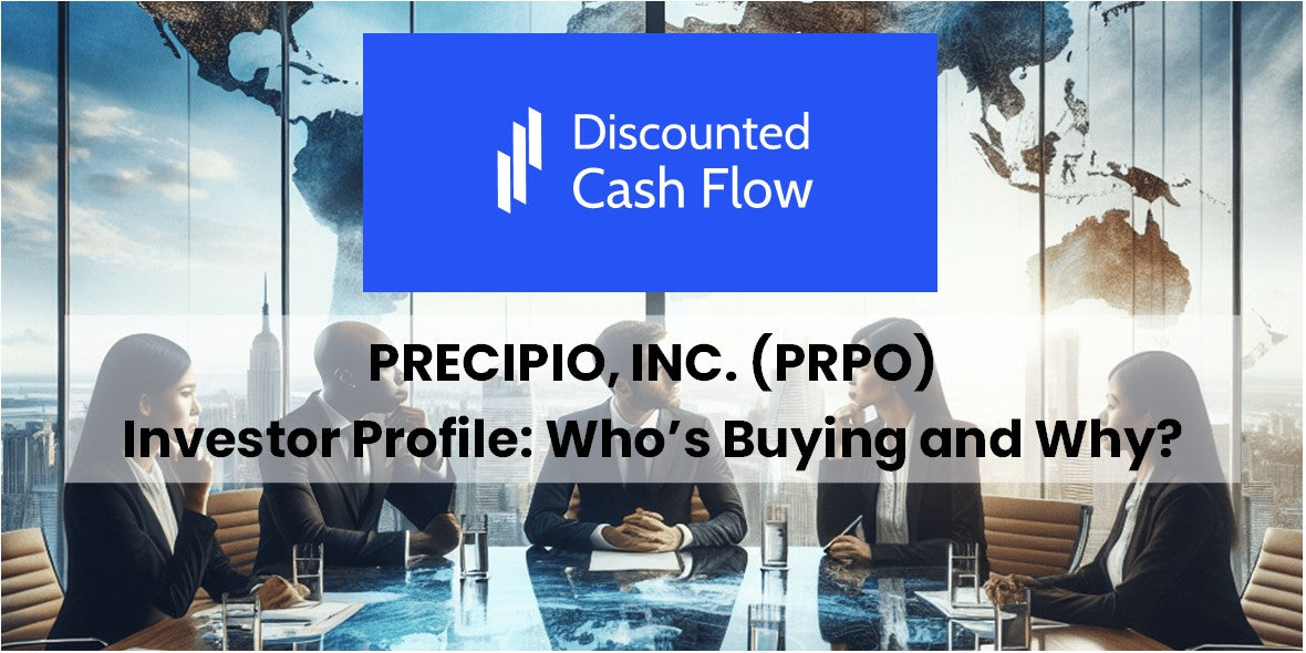 Exploring Precipio, Inc. (PRPO): Who s Buying and Why? – DCFmodeling.com