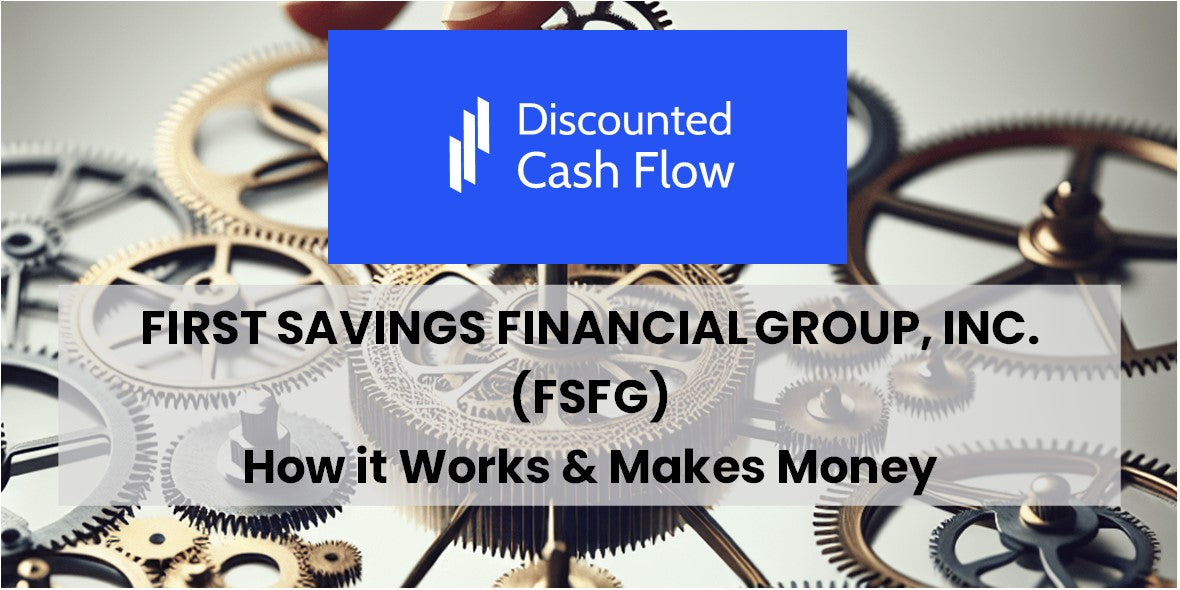 First Savings Financial Group, Inc. (FSFG): history, ownership, mission ...