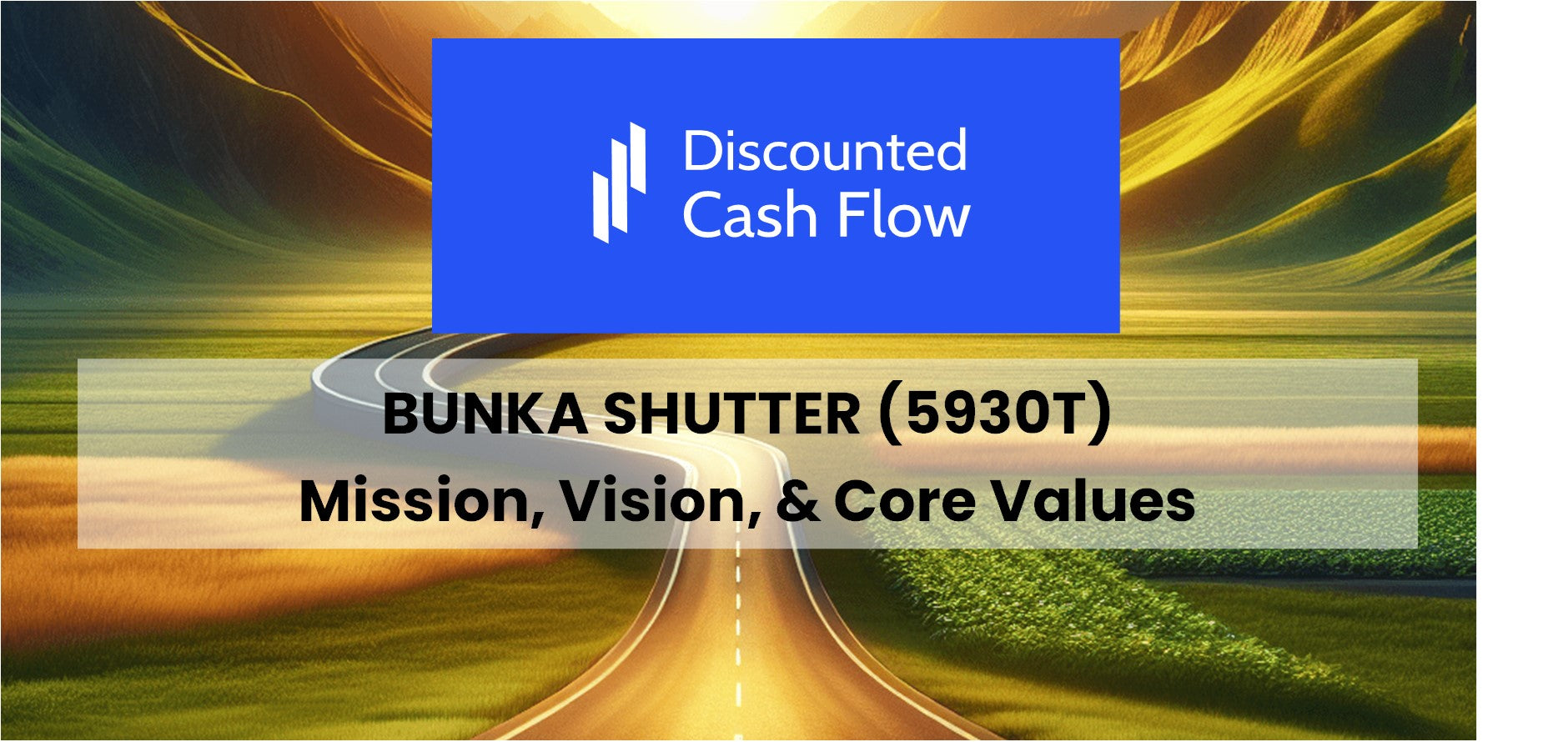 Mission Statement, Vision, & Core Values (2025) of Bunka Shutter (5930T ...