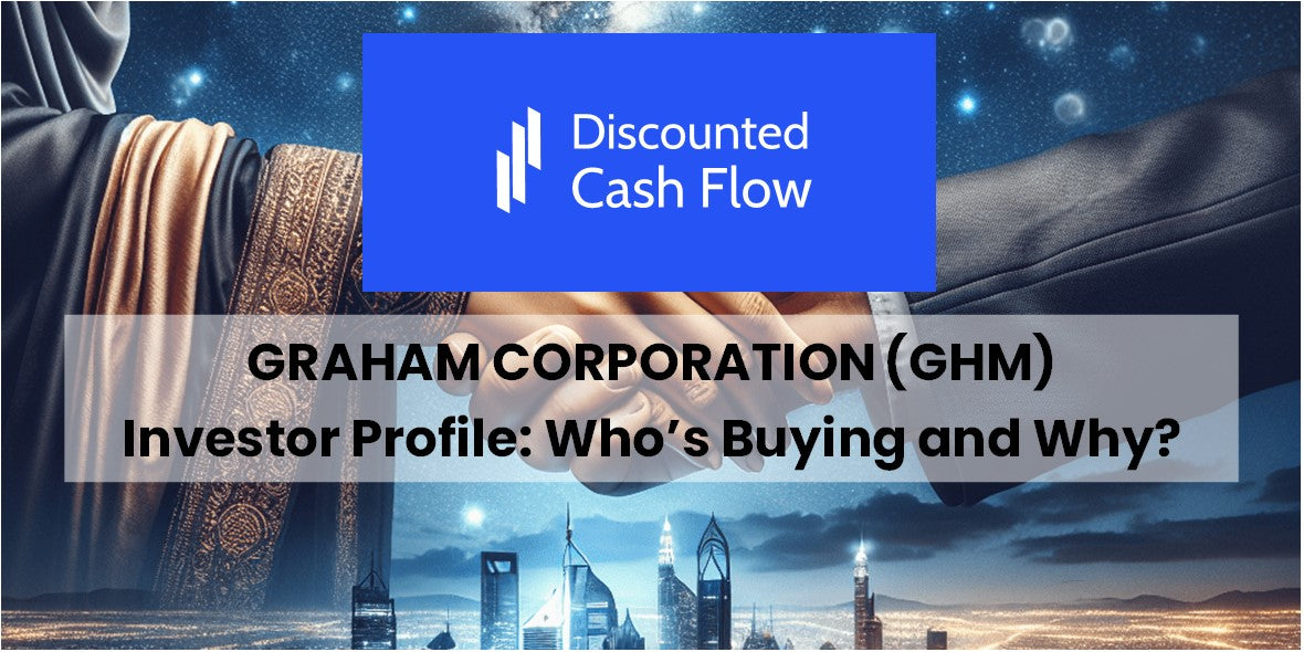 Exploring Graham Corporation (GHM): Who s Buying and Why? – DCFmodeling.com