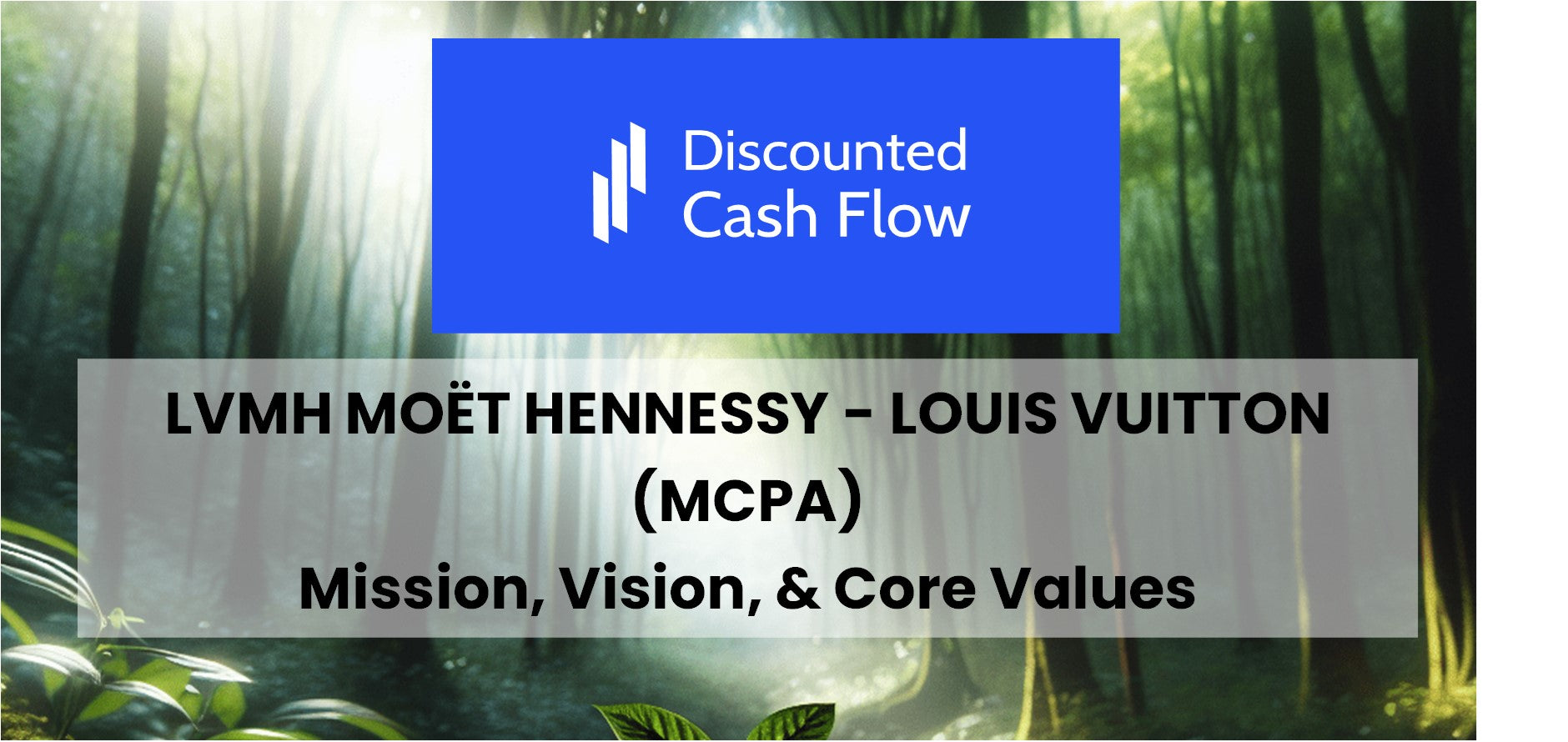 Mission Statement, Vision, & Core Values (2025) of LVMH Moët Hennessy ...