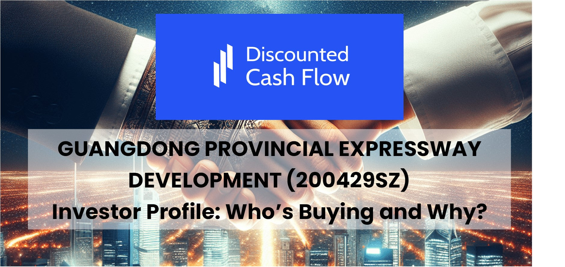 Exploring Guangdong Provincial Expressway Development (200429SZ): Who’s ...