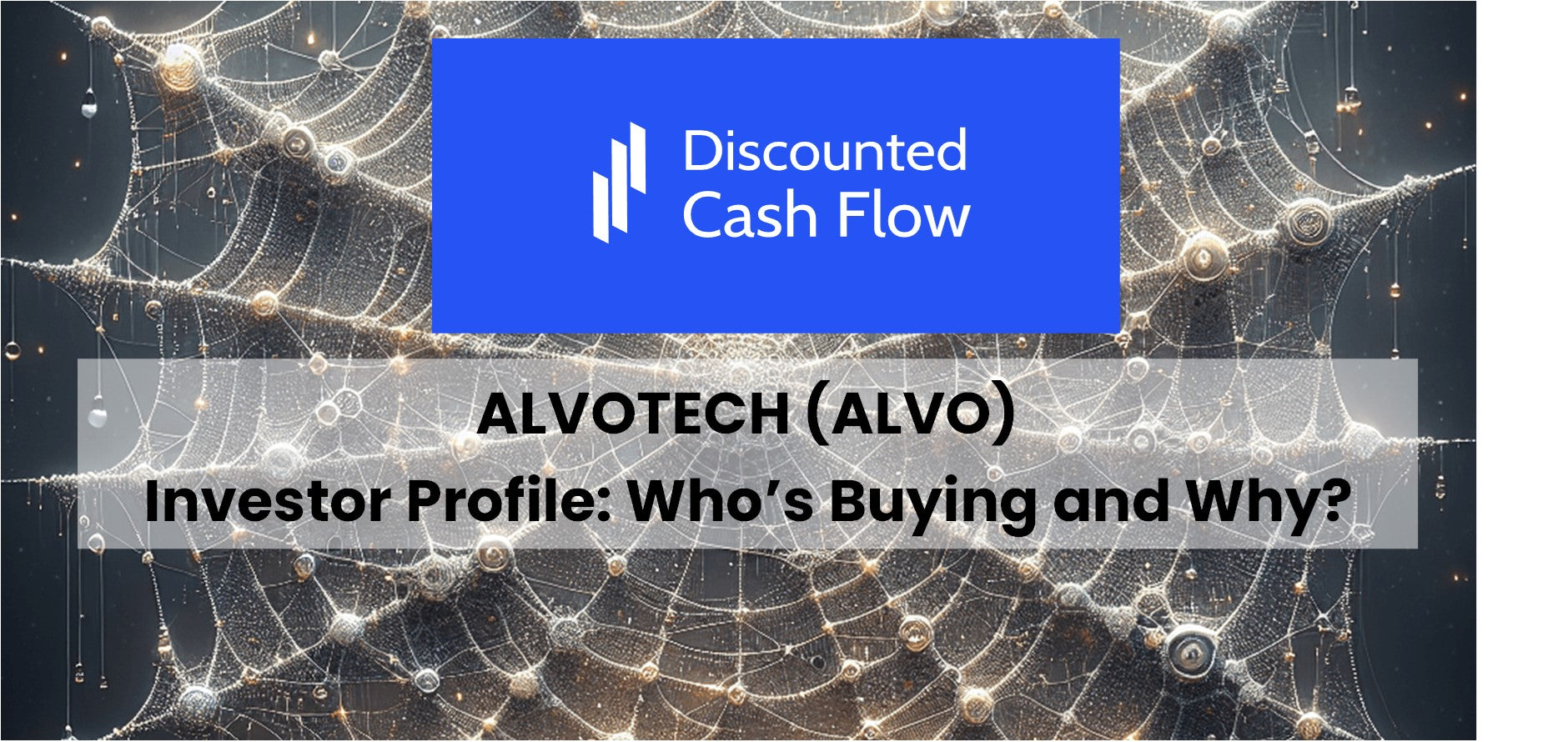 Exploring Alvotech (ALVO): Who’s Buying and Why? – DCFmodeling.com
