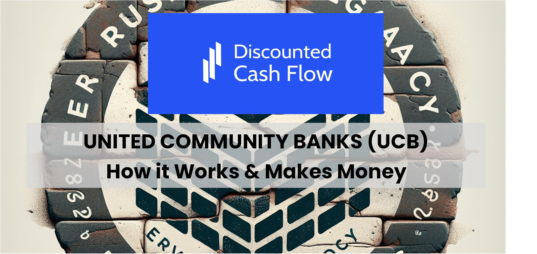 United Community Banks (UCB): history, ownership, mission, how it works ...