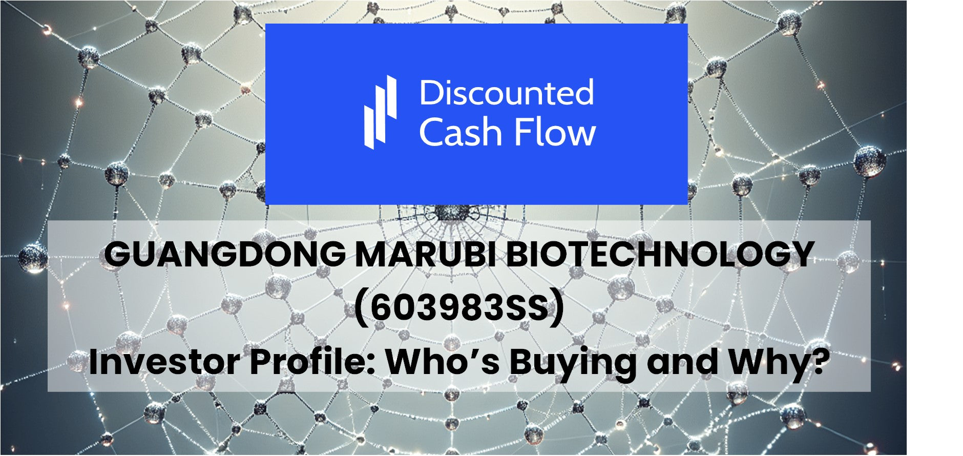 Exploring Guangdong Marubi Biotechnology (603983SS): Who’s Buying and ...