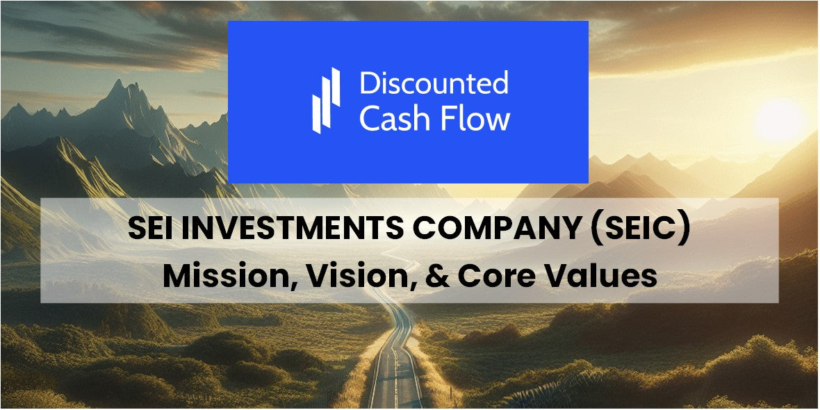 Mission Statement, Vision, & Core Values (2025) of SEI Investments ...