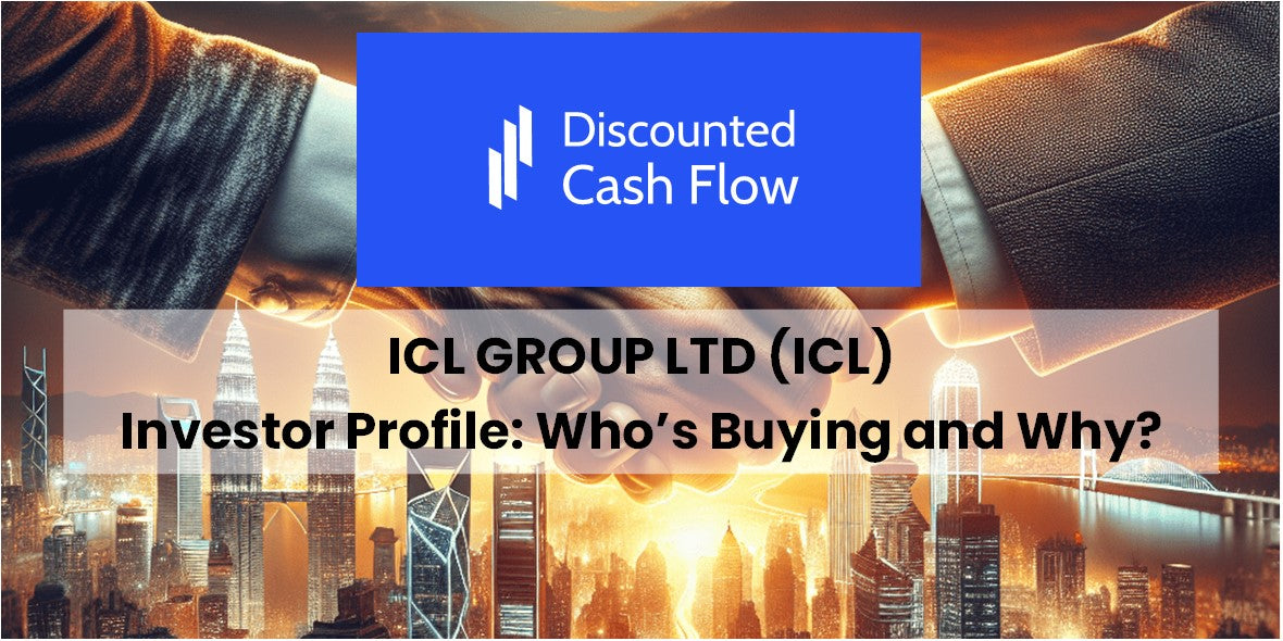 Exploring ICL Group Ltd (ICL): Who s Buying and Why? – DCFmodeling.com