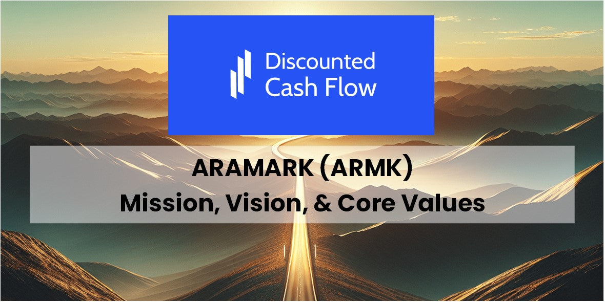 Mission Statement, Vision, & Core Values (2025) of Aramark (ARMK ...