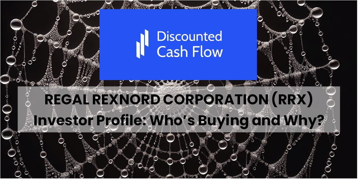 Exploring Regal Rexnord Corporation (RRX): Who s Buying and Why ...