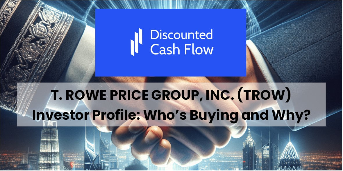 Exploring T. Rowe Price Group, Inc. (TROW): Who s Buying and Why ...