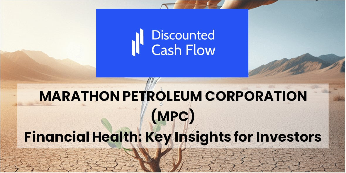 Breaking Down Marathon Petroleum Corporation (MPC): Key Insights for ...