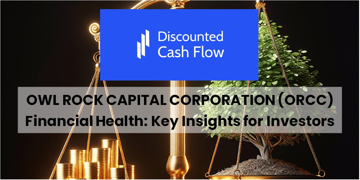 Breaking Down Owl Rock Capital Corporation (ORCC): Key Insights for ...
