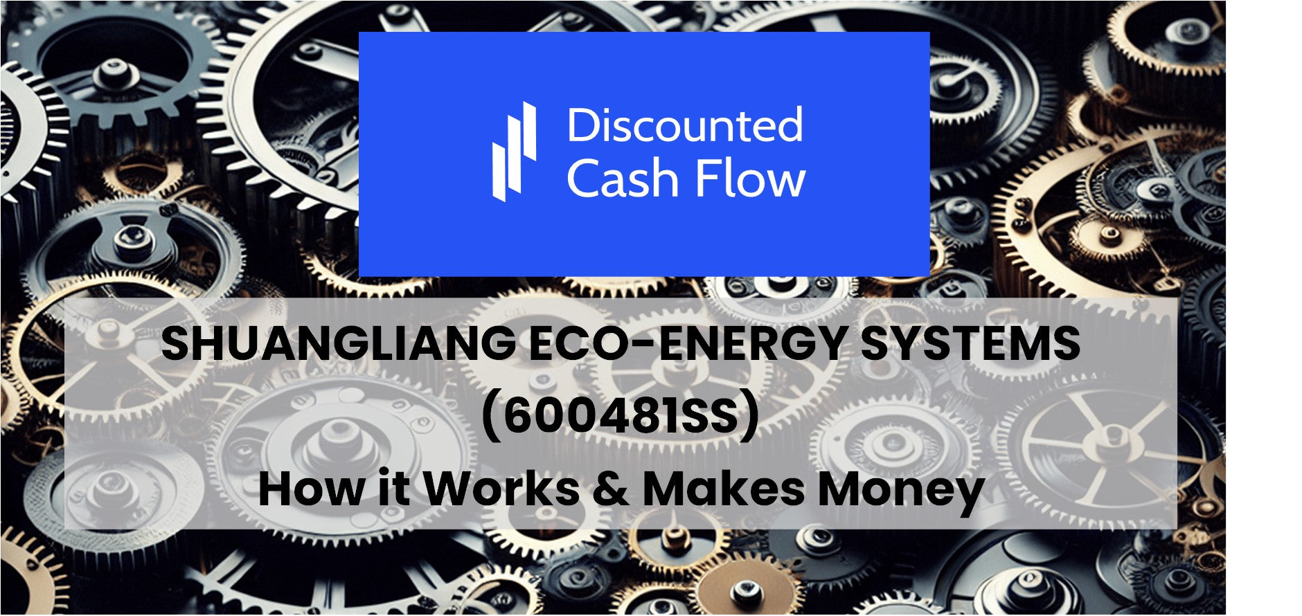 Shuangliang Eco-Energy Systems (600481SS): history, ownership, mission ...