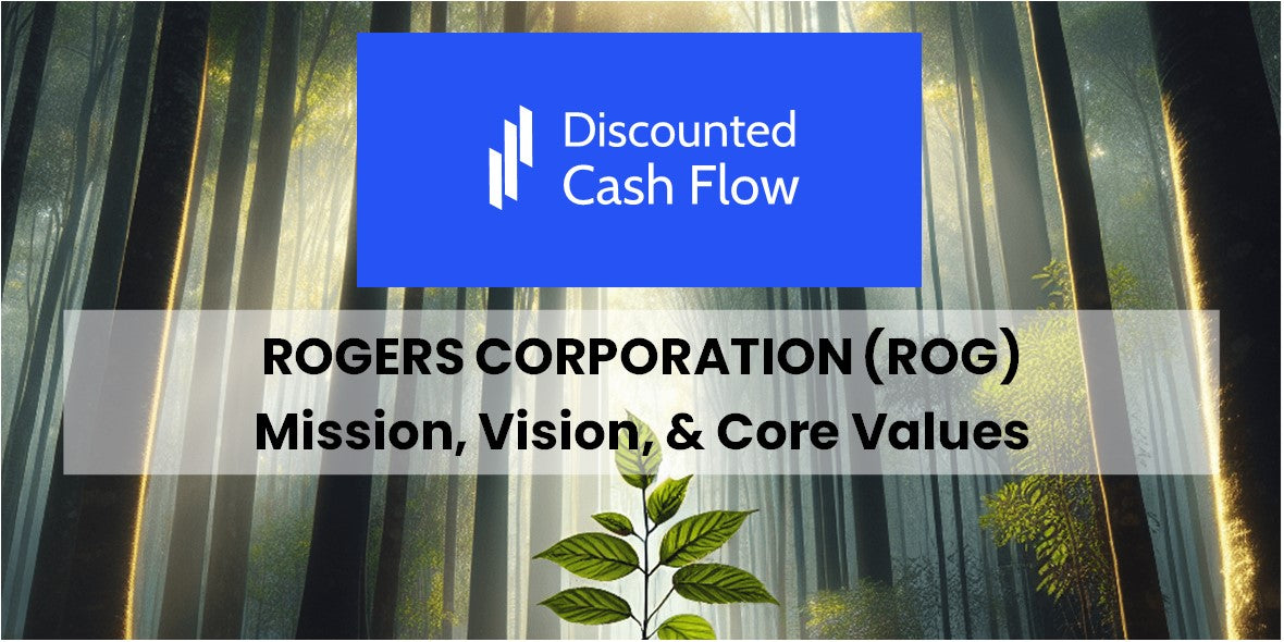 Mission Statement, Vision, & Core Values (2025) of Rogers Corporation ...