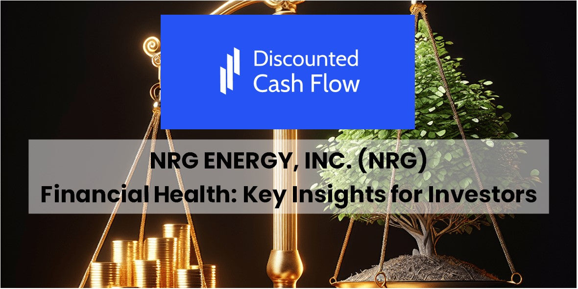 NRG Energy, Inc. (NRG) finanzielle Gesundheit abbrechen ...
