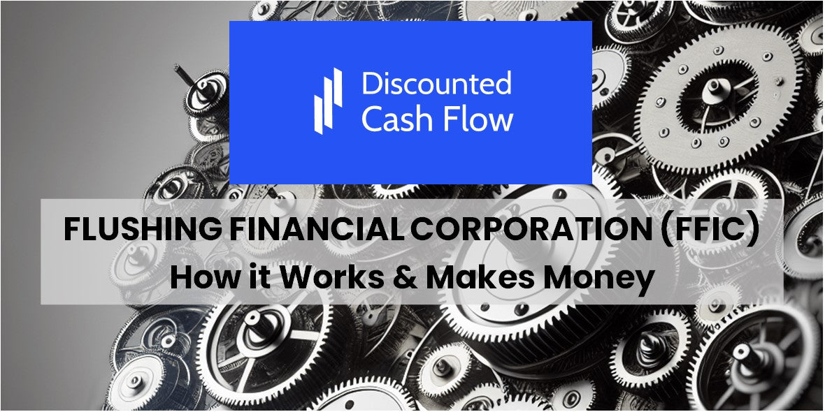 Flushing Financial Corporation (FFIC): history, ownership, mission, how ...