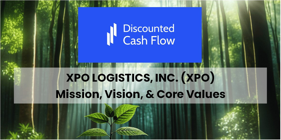 Mission Statement, Vision, & Core Values (2025) of XPO Logistics, Inc ...