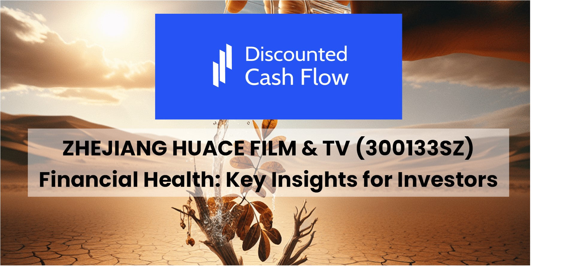 Breaking Down Zhejiang Huace Film & TV (300133SZ) Financial Health: Key ...