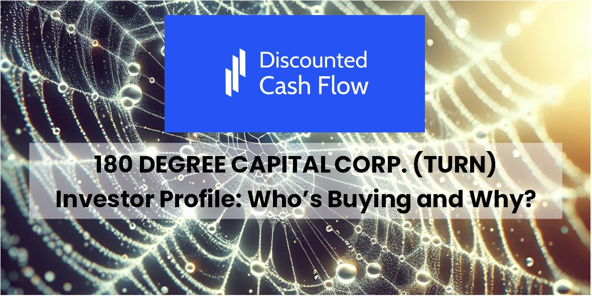 Exploring 180 Degree Capital Corp. (TURN): Who s Buying and Why ...
